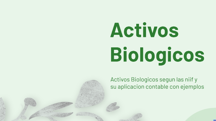 Activos Biologicos by Cindy Lois on Prezi