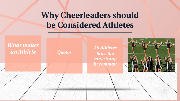 Why Cheerleaders Should be Considered Athletes! by Madison Manuel on Prezi