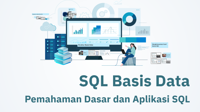 SQL Basis Data by Wahyu Kecil on Prezi