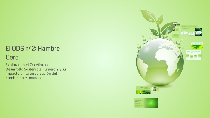 El ODS nº2: Hambre Cero Wesley 4c by Wesley Hernández on Prezi