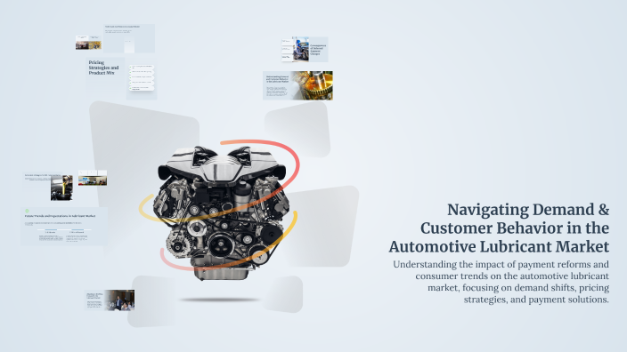 Navigating Demand & Customer Behavior in the Automotive Lubricant ...