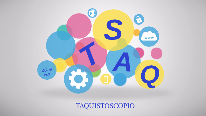 Taquistoscopio by Blanca Griselda Torres López on Prezi