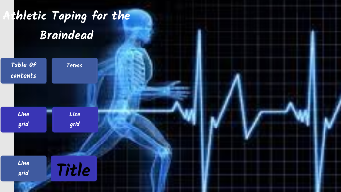 Taping For the Braindead by Carson Garanito on Prezi