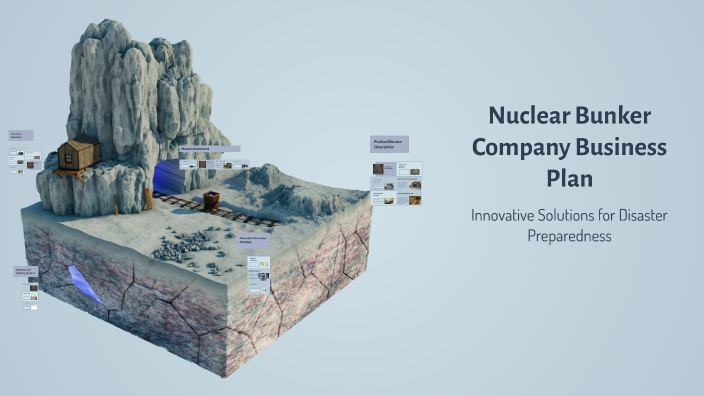 Nuclear Bunker Company Business Plan by ali mmmdzd on Prezi