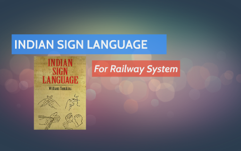 INDIAN SIGN LANGUAGE by Sumit Batwani on Prezi