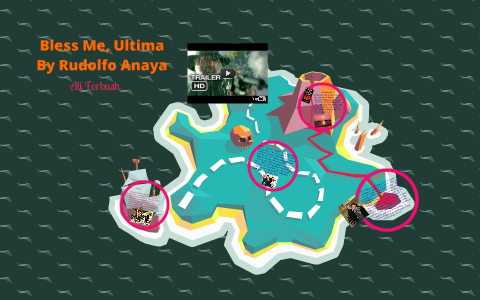 Bless Me Ultima Presentation by Ali Forbush on Prezi