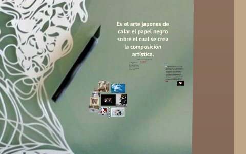 kirie, arte japones (paper cutting) by Merida Zenteno on Prezi
