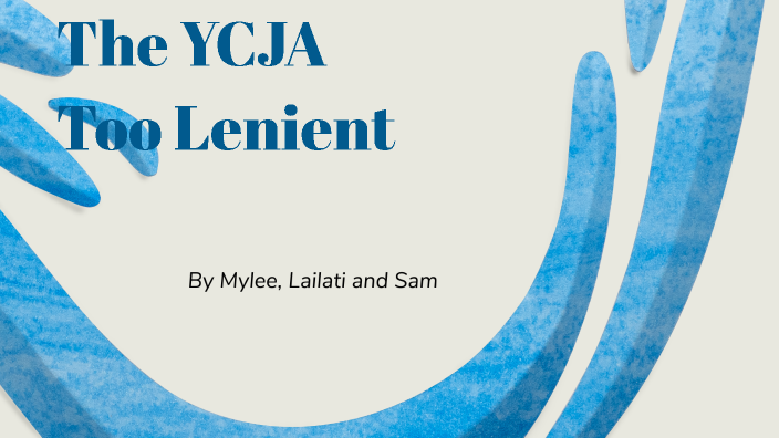 The YCJA Too Lenient by Samantha St. Louis on Prezi