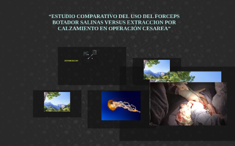 “ESTUDIO COMPARATIVO DEL USO DEL FORCEPS BOTADOR SALINAS VER by martha ...