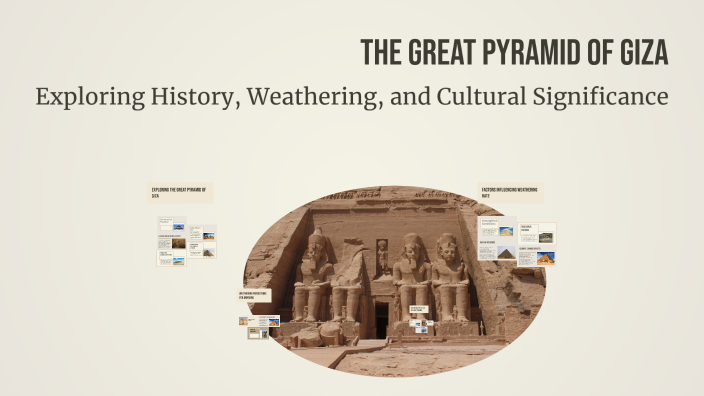 The Great Pyramid of Giza by CONNOR BUCHANAN on Prezi