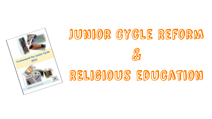 Junior Cycle Reform & Religious Education by Gary Abrahamian on Prezi