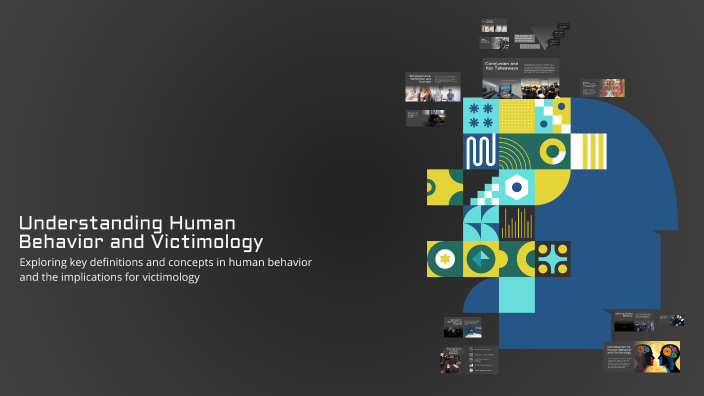Understanding Human Behavior and Victimology by JENNIFER BANCUD on Prezi
