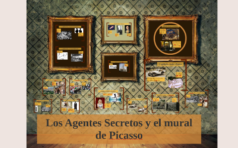 Los Agentes Secretos y el mural de Picasso by Alyssa Quinn on Prezi