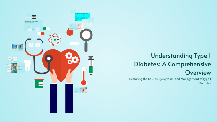 Understanding Type 1 Diabetes: A Comprehensive Overview by Daniela ...