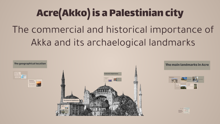 عكا مدينة فلسطينية by Muna Al-Abed on Prezi