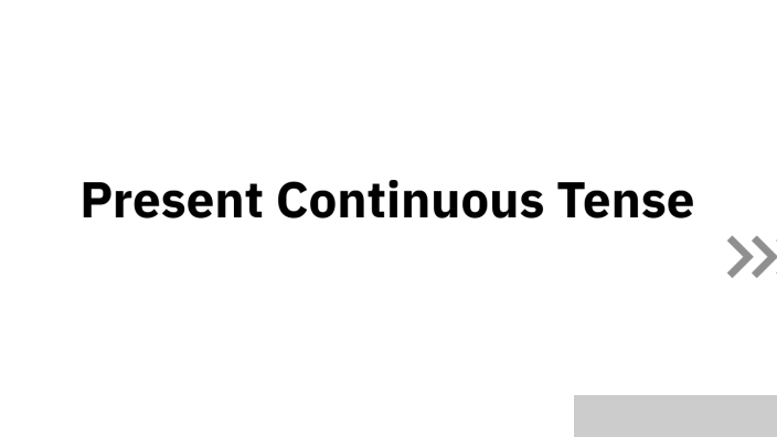 Understanding Present Continuous Tense by Valeriya Chumburidze on Prezi Understanding Present Continuous Tense by Valeriya Chumburidze on Prezi
