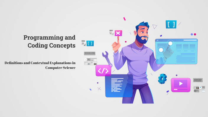Understanding Programming and Coding Concepts by Alina Cocom on Prezi