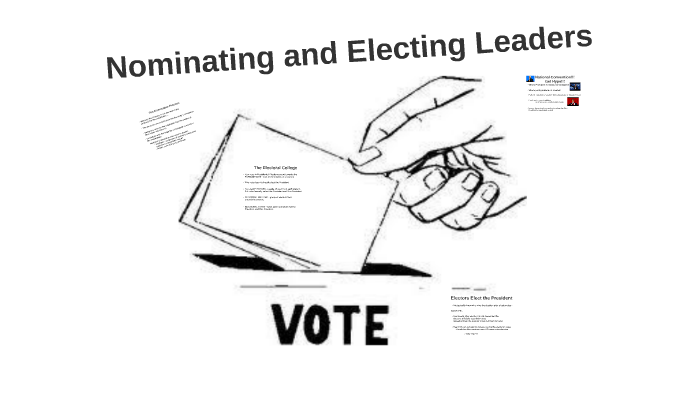 Nominating and Electing Leaders by Derek Null on Prezi
