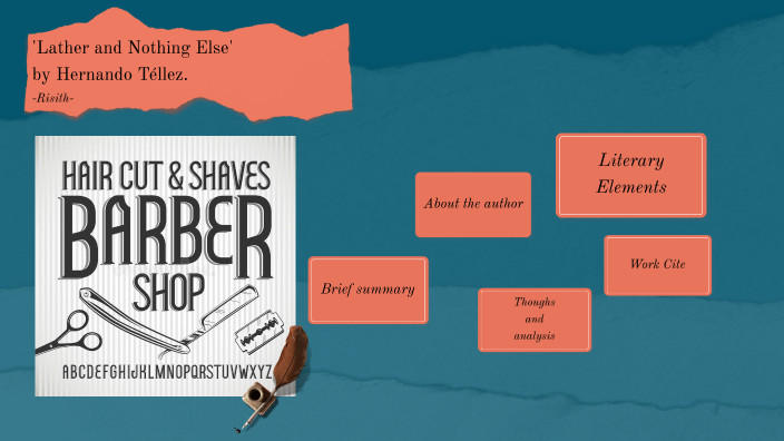 'Lather and Nothing Else' by risith methsilu on Prezi