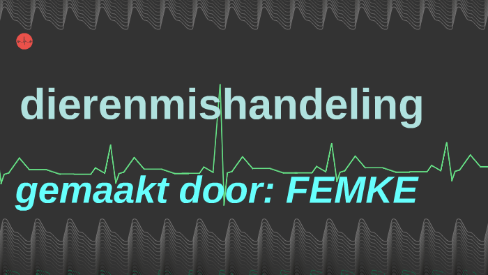 dierenmishandeling by Femke van den Heuvel on Prezi