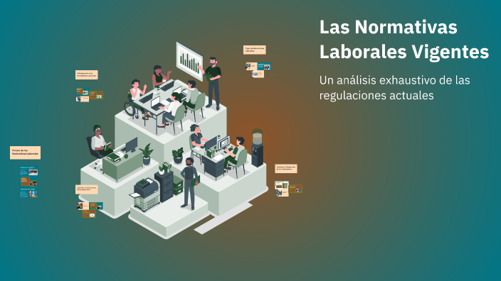 Las Normativas Laborales Vigentes by sheyla ramos on Prezi