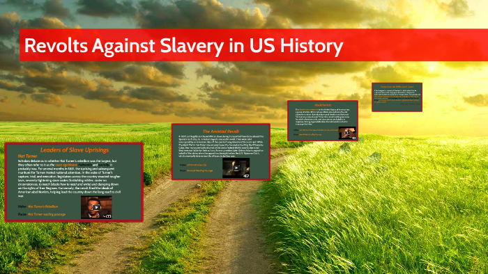Revolts Against Slavery in the US by Sahadia Pierre on Prezi