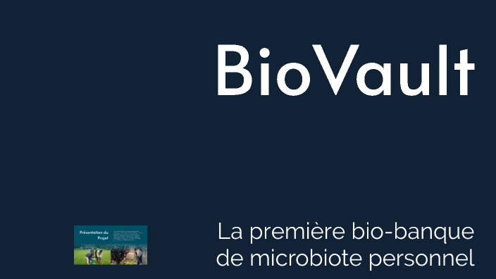 BioVault by Nouha Taferguennit on Prezi