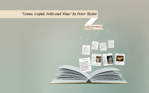 "Venus, Cupid, Folly and Time" by Victoria Piotrowski on Prezi