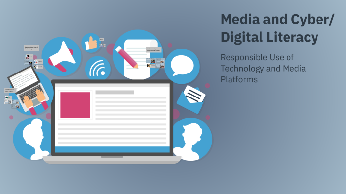 Media and Cyber/Digital Literacy by Frenchies Ann on Prezi