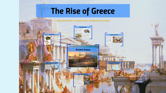 The Rise of Greece by Jacob Sirokman on Prezi