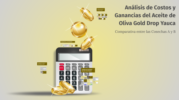 Análisis de Costos y Ganancias del Aceite de Oliva Gold Drop Yauca by ...