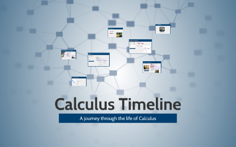 Calculus Timeline by Mika Foster on Prezi