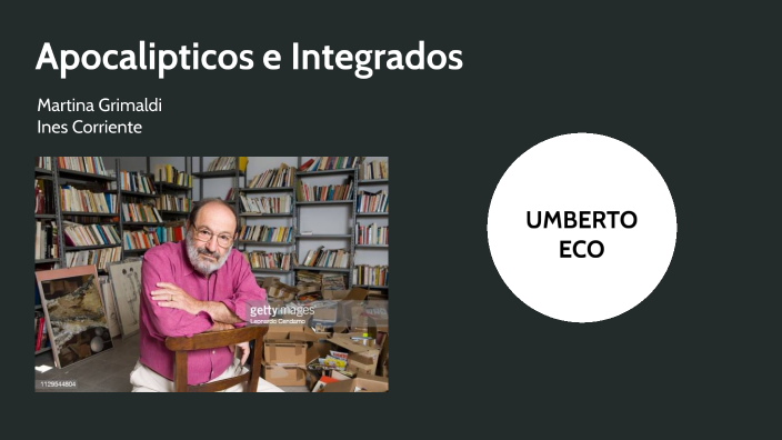UMBERTO ECO by Martina Grimaldi on Prezi