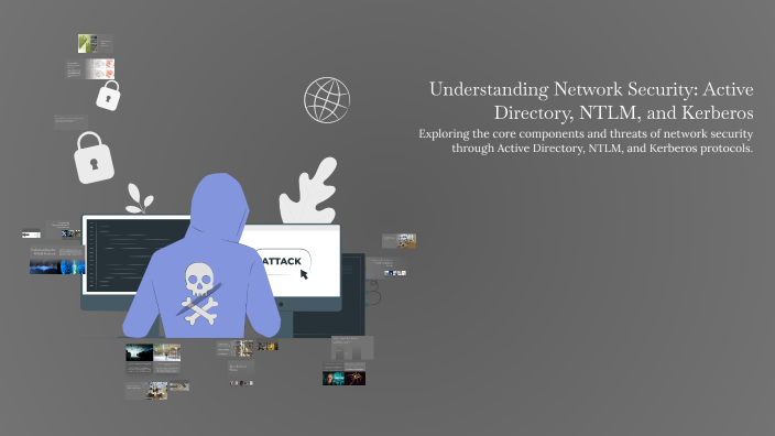Understanding Network Security: Active Directory, NTLM, and Kerberos by Ahmed Meatmed on Prezi