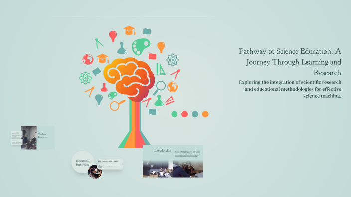 Pathway to Science Education: A Journey Through Learning and Research ...