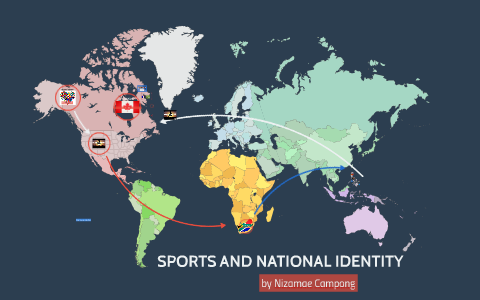 Sports and National Identity Seminar by Nizamae Campong on Prezi