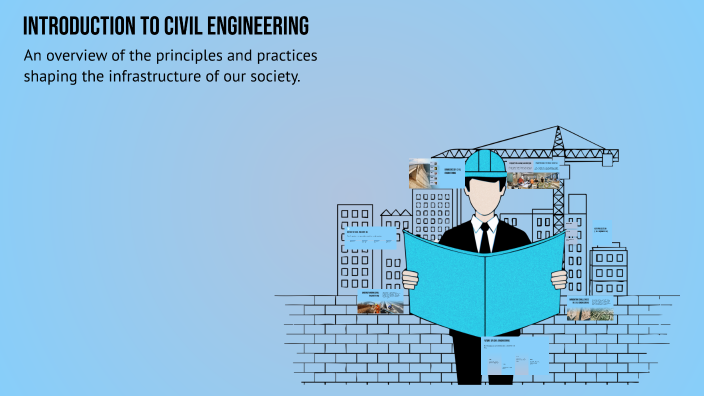 Introduction to Civil Engineering by qwe asd on Prezi