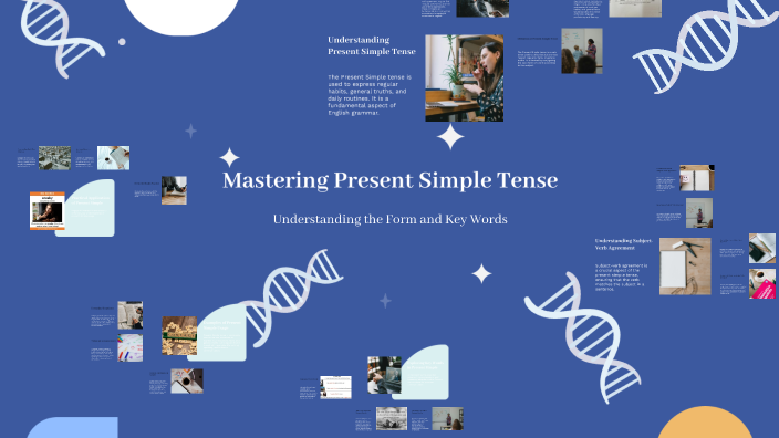 Mastering Present Simple Tense by gihan ahmed hassan on Prezi