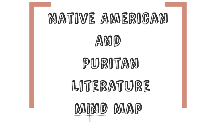 Native American And Puritan Literature Mind Map Belle by Belle Anderson