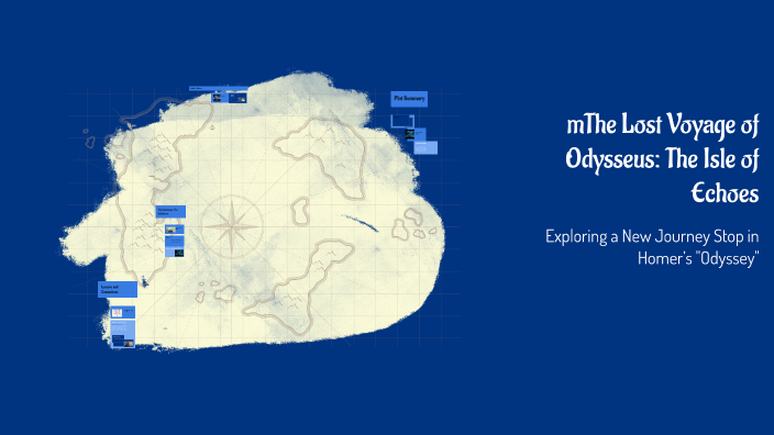 The Lost Voyage of Odysseus: The Isle of Echoes by squid on Prezi