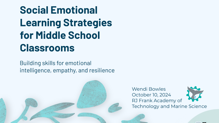 Social Emotional Learning Strategies for Middle School Classrooms by ...