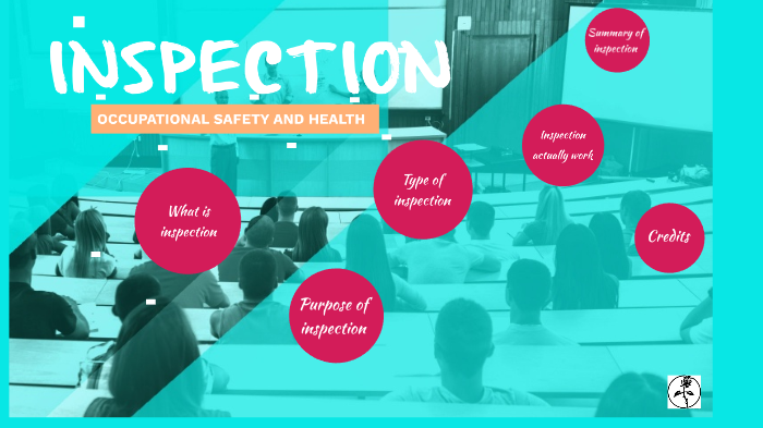 OSHA MANAGEMENT SYSTEM - INSPECTION by Andrian Marsden on Prezi