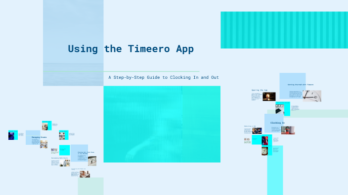 Using the Timeero App by Limpio Tech on Prezi