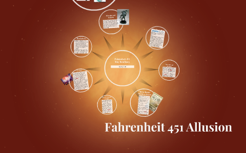 Fahrenheit 451 Allusion by destiny craft on Prezi