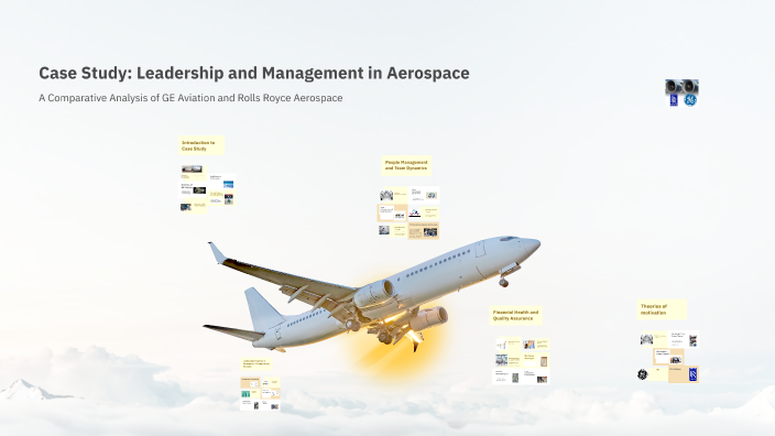Case Study: Leadership and Management in Aerospace by Matthew Williams ...