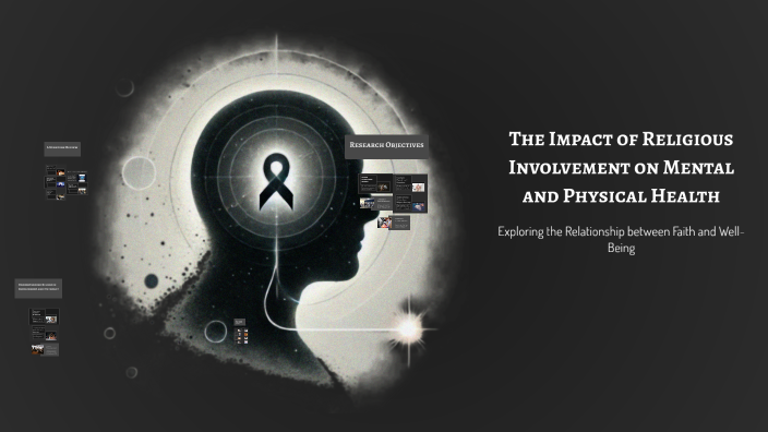 The Impact of Religious Involvement on Mental and Physical Health by ...