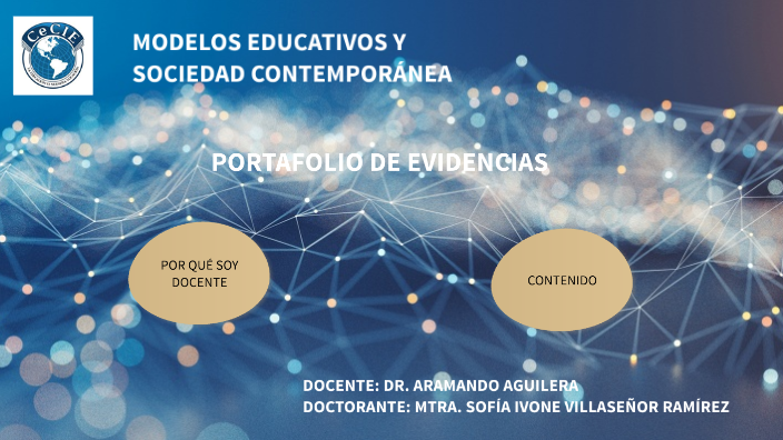MODELOS EDUCATIVOS Y SOCIEDAD CONTEMPORÁNEA by Sofía Villaseñor on Prezi