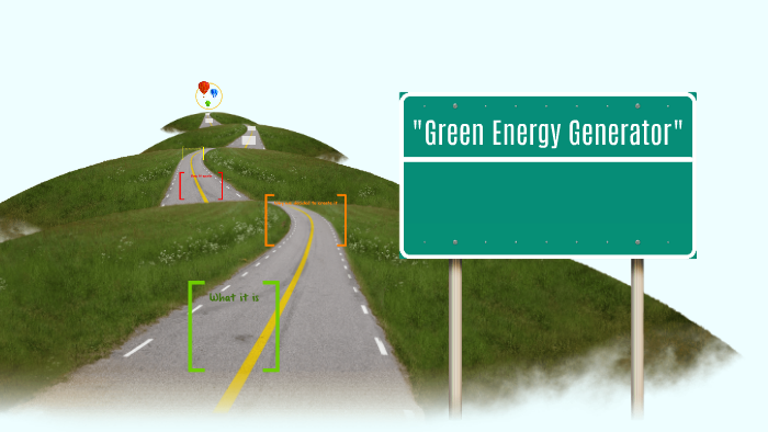 "Green Energy Generator" by Science Proyect on Prezi