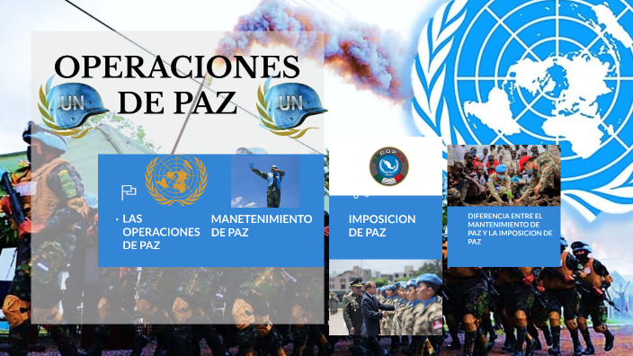 OPERACIONES DE PAZ by Jesus Gonzalez on Prezi