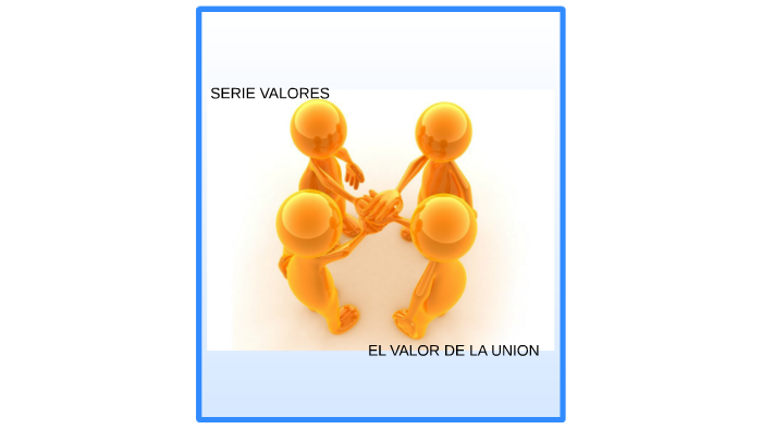 el valor de LA UNION by alumbra Alumbra on Prezi